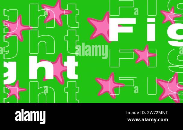 Digital animation of fight text against multiple pink stars on green ...