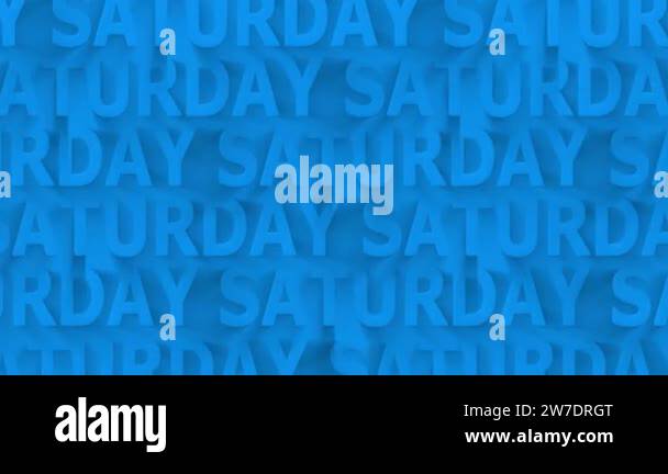 Saturday. Kinetic text looped background. 4K video. Words moving left ...