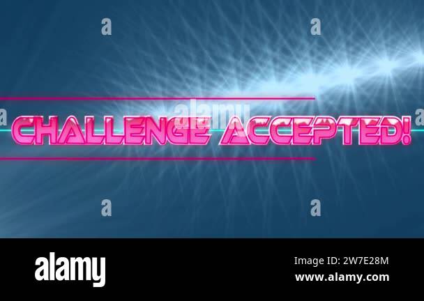 Challenge accepted text over neon banner against spots of light on blue ...