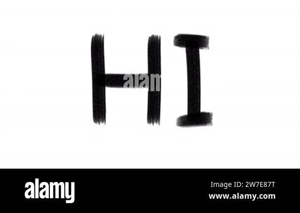 Hand drawn animated wiggle word Hi. Charcoal texture text. Two color ...