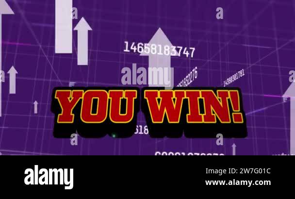 You win text over multiple changing numbers and arrow moving upwards ...