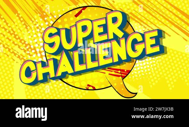 4k animated Super Challenge text on comic book background with changing colors. Retro pop art ...