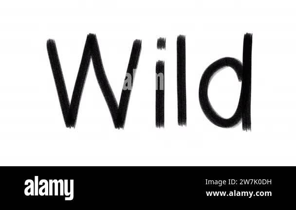 Hand drawn animated wiggle word Wild. Charcoal texture text. Two color ...