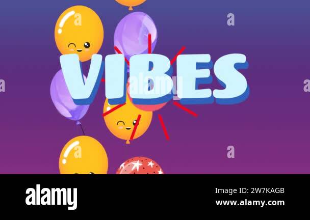 Animation of the word vibes in blue with floating balloons on purple ...