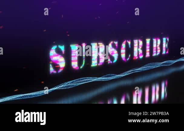 3D animation of SUBSCRIBE colorful text word flicker light animation ...