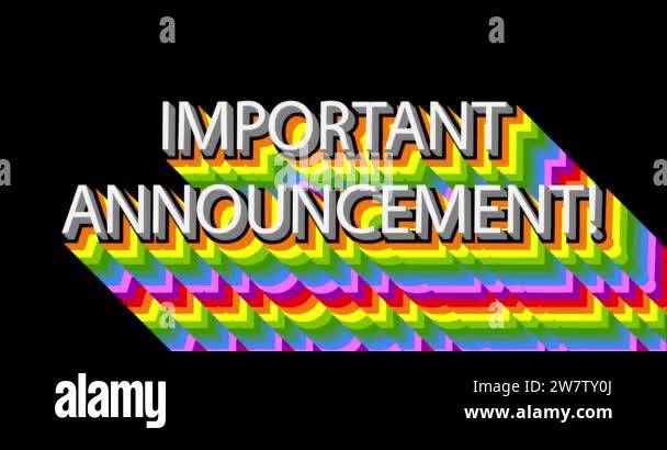 The word Important Announcement! 4k animated long layered multicolored ...