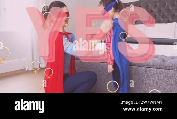 Animation of yes text over superhero mother and daughter. female power ...