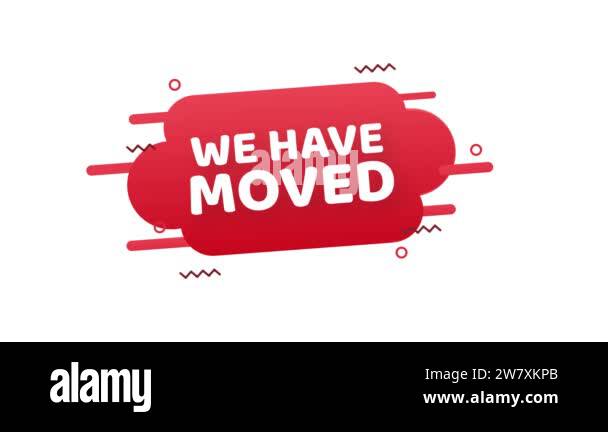 We have moved. Moving office sign. Clipart image isolated on blue ...