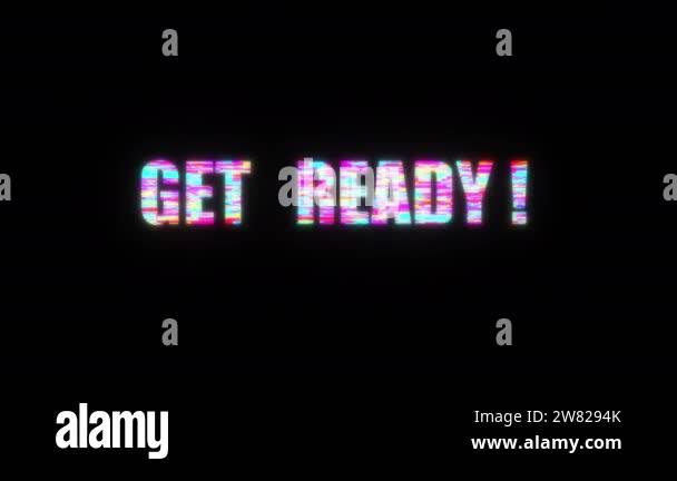 Get Ready Colorful Text Word Flicker Light Animation Loop With Glitch Text Effect 4k 3d