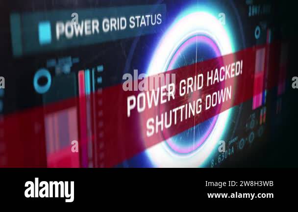Warning, power grid hacked, shutting down message on screen ...