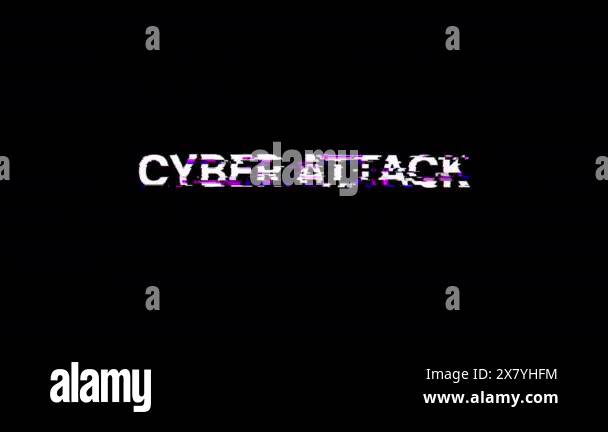 Cyber attack text with screen effects of technological failures ...