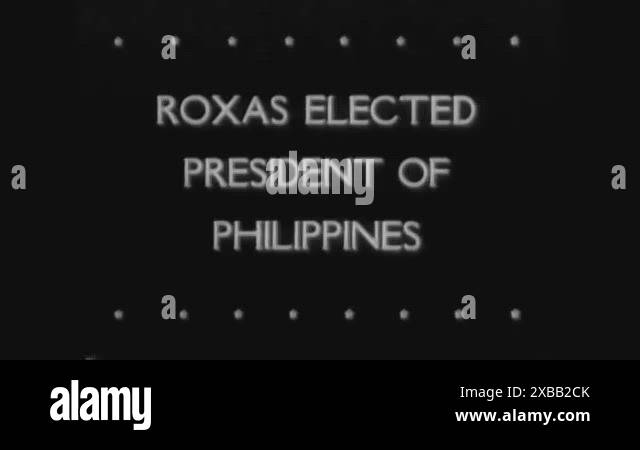 Filipino voters elect Manuel Roxas as their new president in 1946, as ...