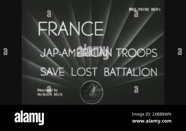 Japanese American soldiers rescue a lost Battalion in France during ...