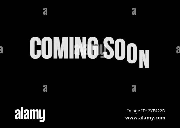 Animation coming soon text white color with black isolated background ...
