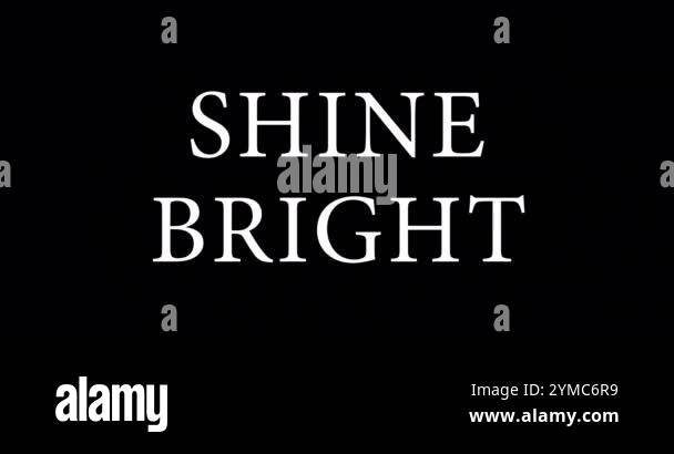 Shine bright blessing wishes golden message text animation in 4K black bg. Shine bright in ...