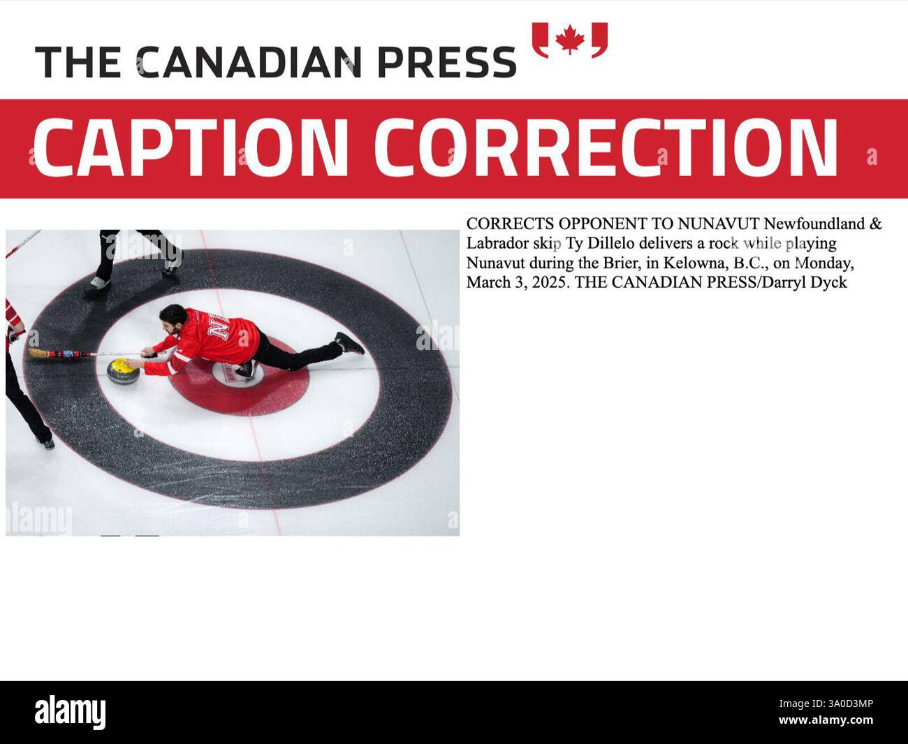 Kelowna, Canada. 03rd Mar, 2025. CORRECTS OPPONENT TO NUNAVUT Newfoundland & Labrador skip Ty ...