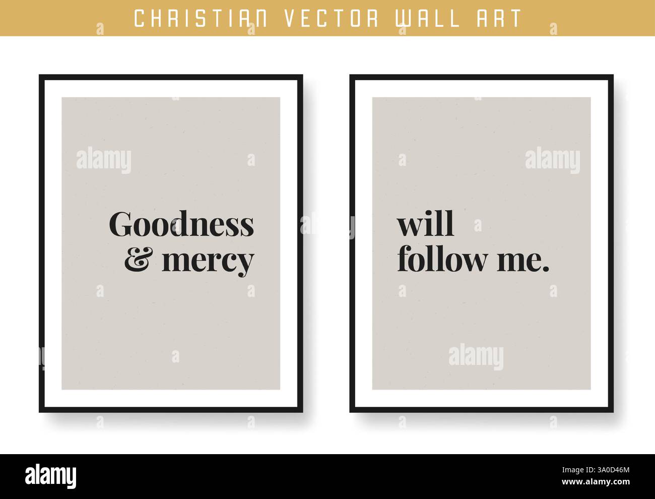Goodness and Mercy Will Follow Me. Christian scripture motivation ...