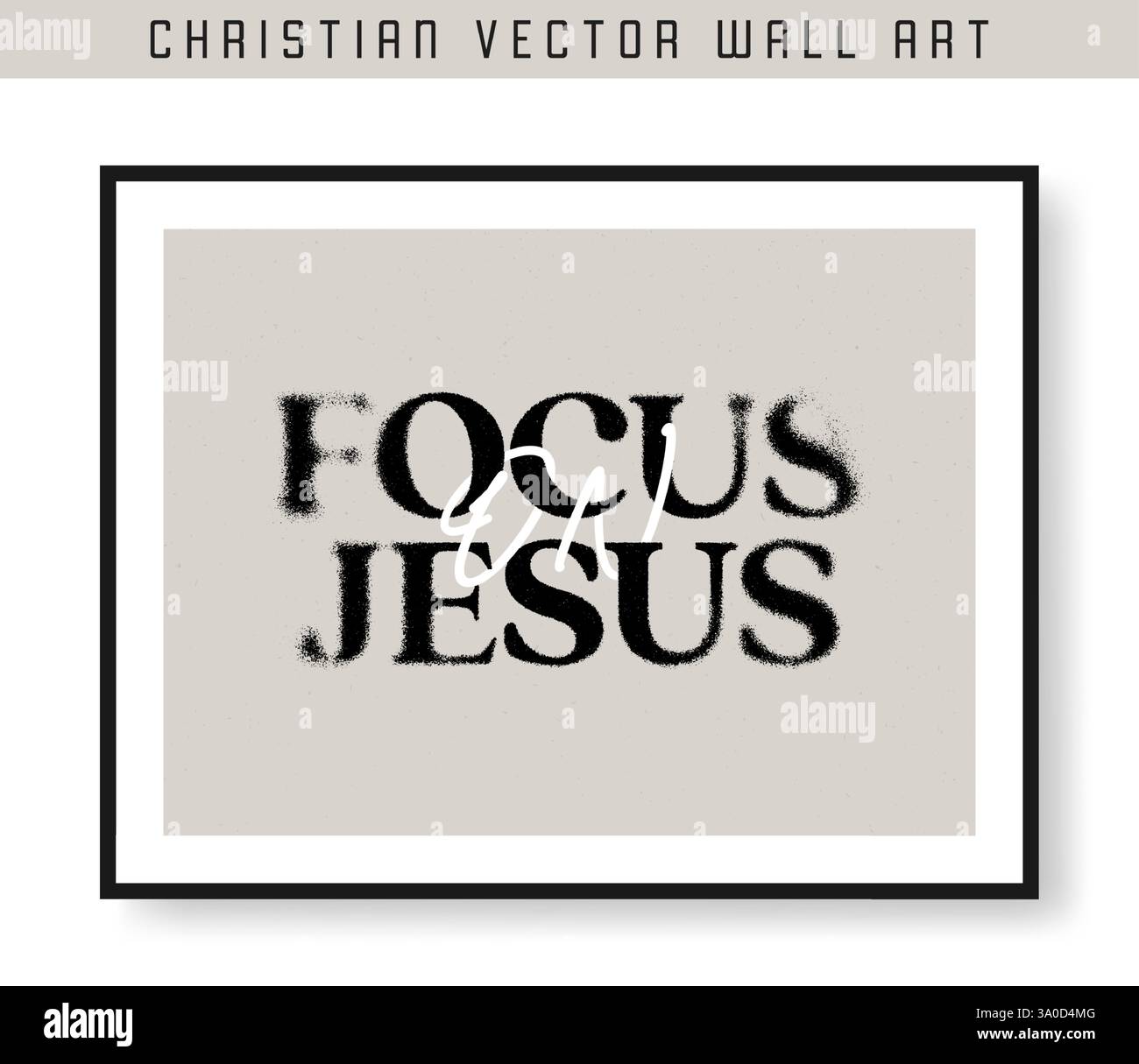 Focus on Jesus. Christian scripture motivation poster and inspirational ...