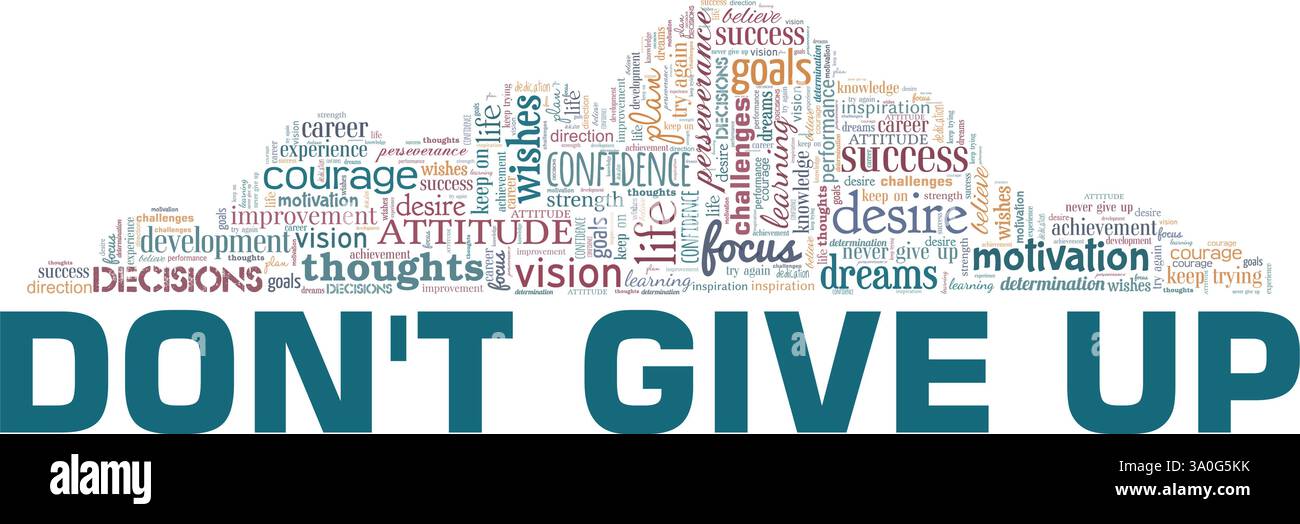 Don't Give Up vector illustration word cloud isolated on a white ...