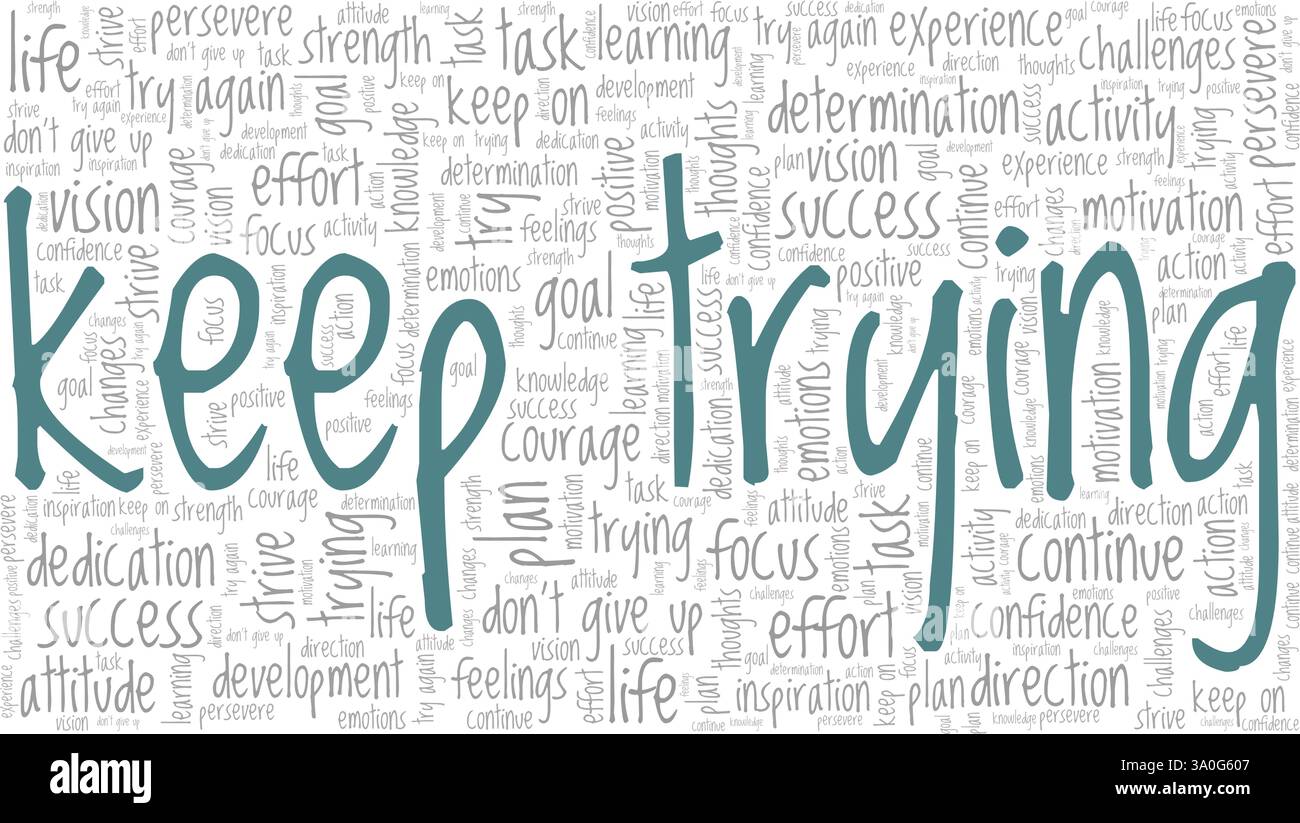 Keep Trying vector illustration word cloud isolated on a white ...