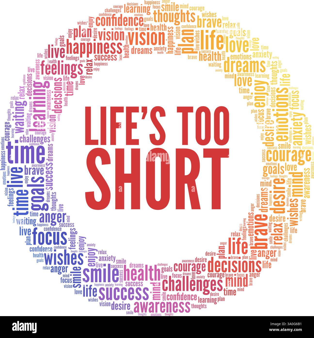 Life is Too Short vector illustration word cloud isolated on a white ...