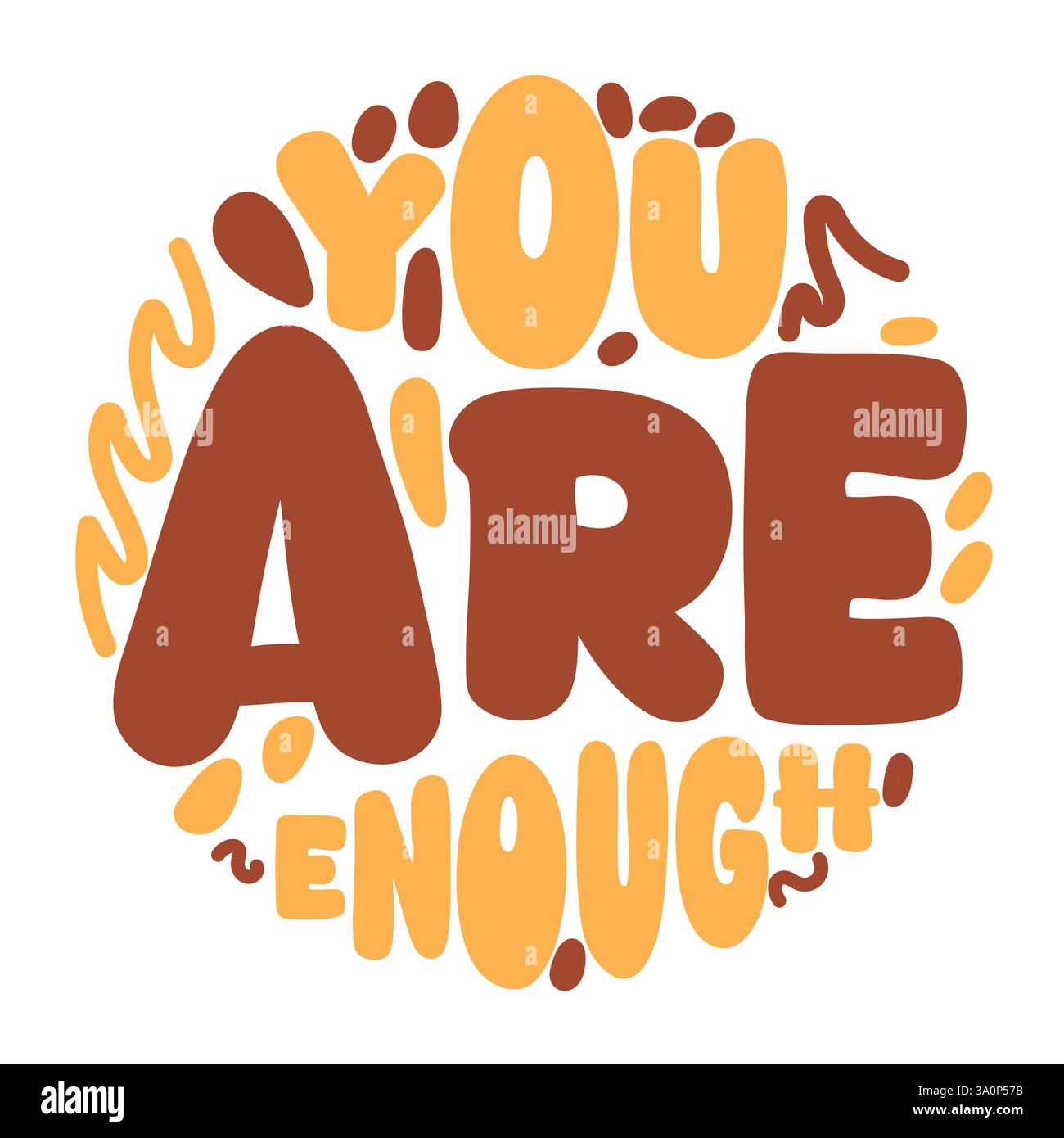 Groovy lettering. Inspirational Typography Illustration Expressing the Affirmation You Are ...