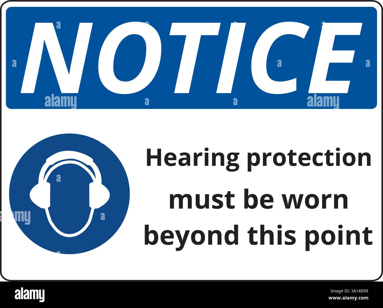Blue notice hearing protection must worn sign on a white background ...