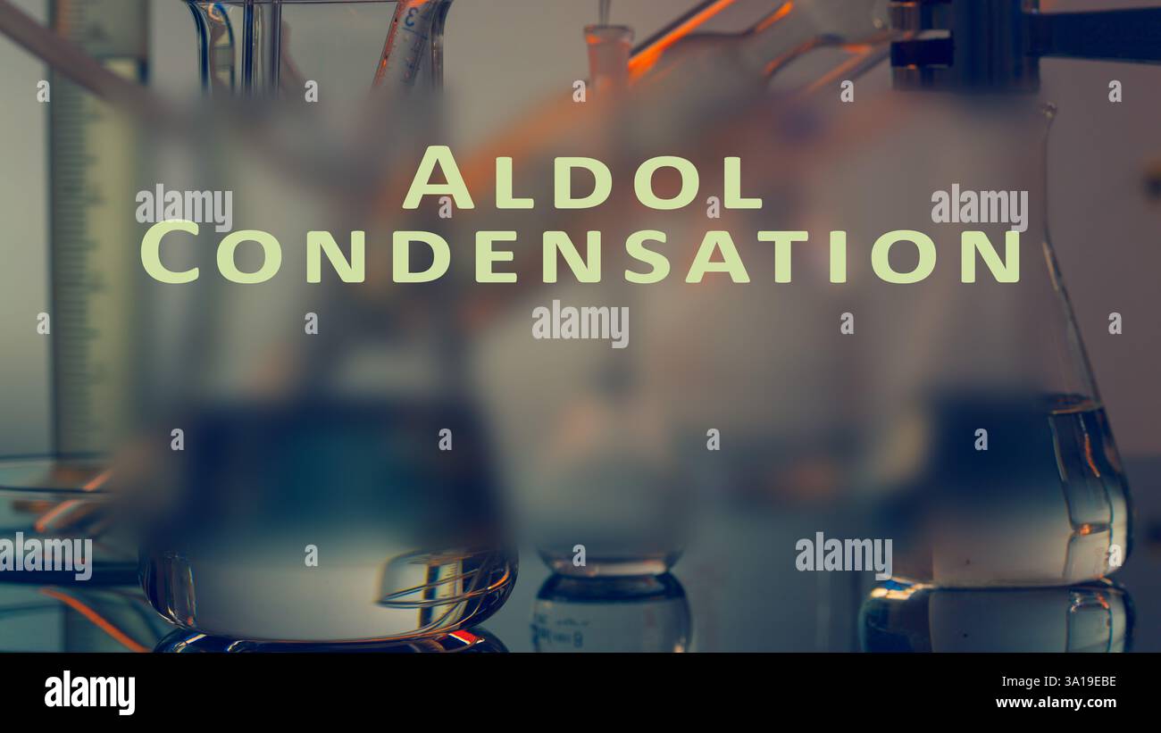 Aldol condensation hi-res stock photography and images - Alamy