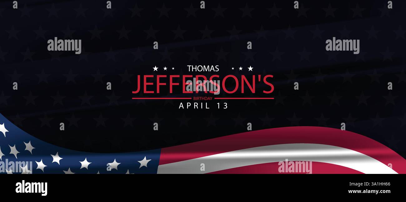 Commemorating Thomas Jeffersons April 13 Birthday Stock Vector Image ...