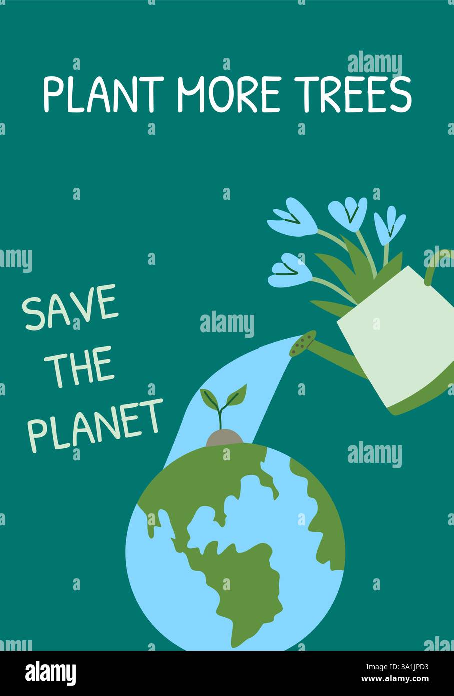 Plant more trees: save the planet - eco-friendly earth conservation campaign Stock Vector Image ...