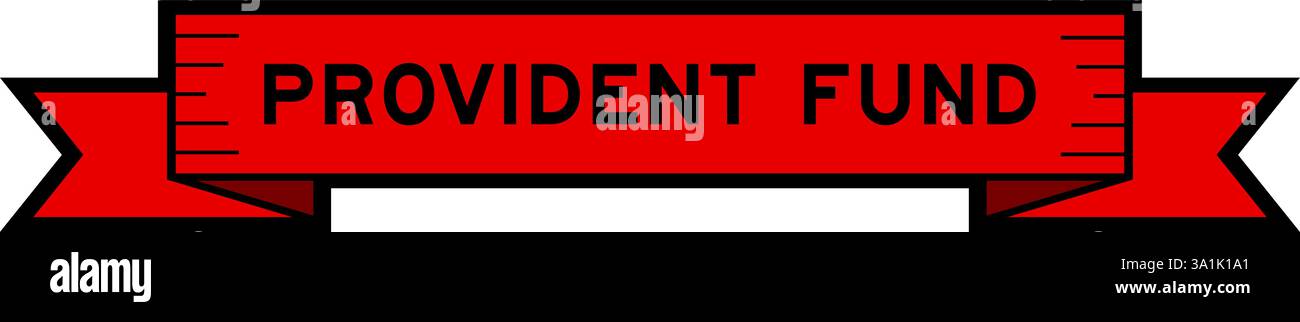 Red ribbon label banner with word provident fund on white background ...