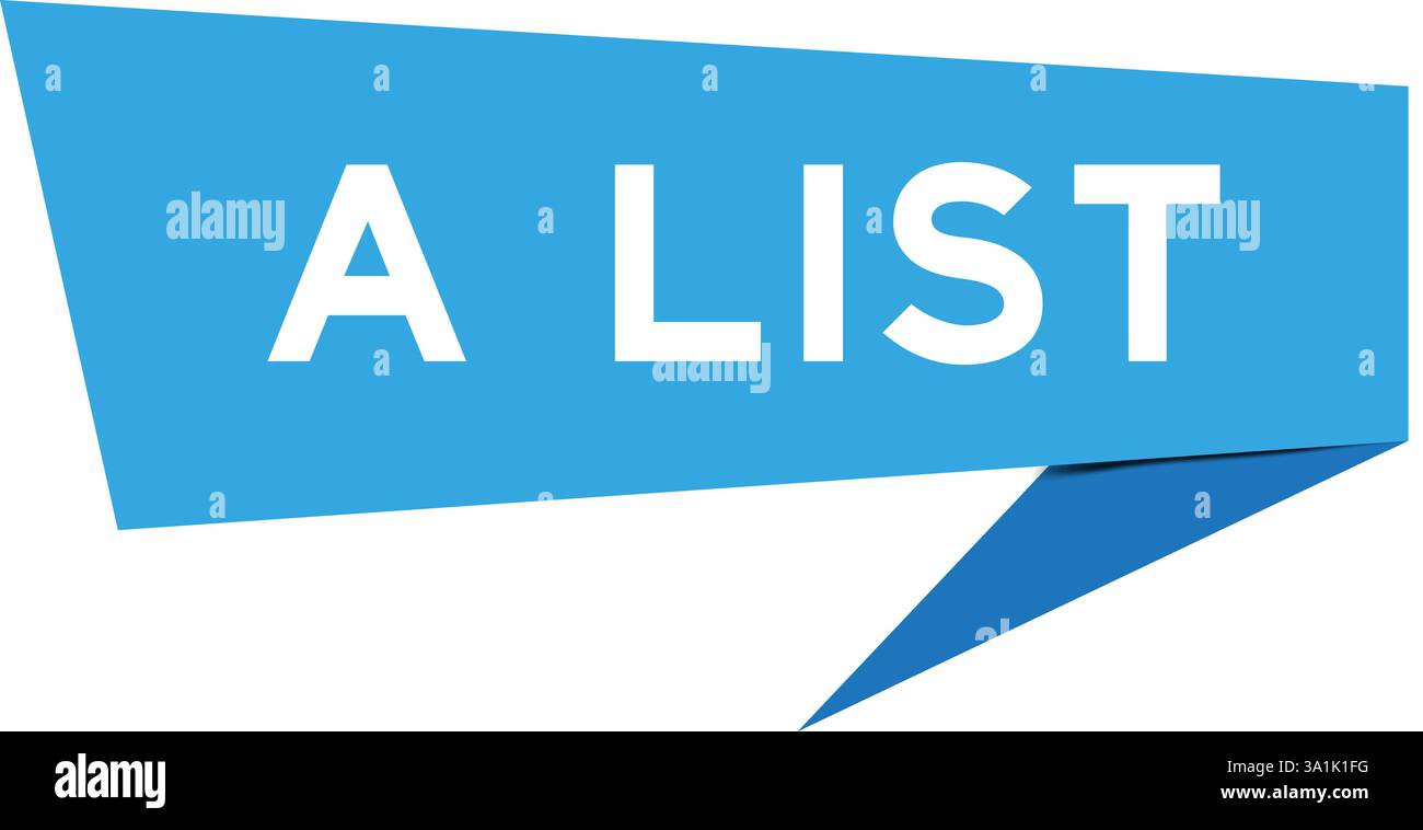 Blue color speech banner with word a list on white background Stock ...