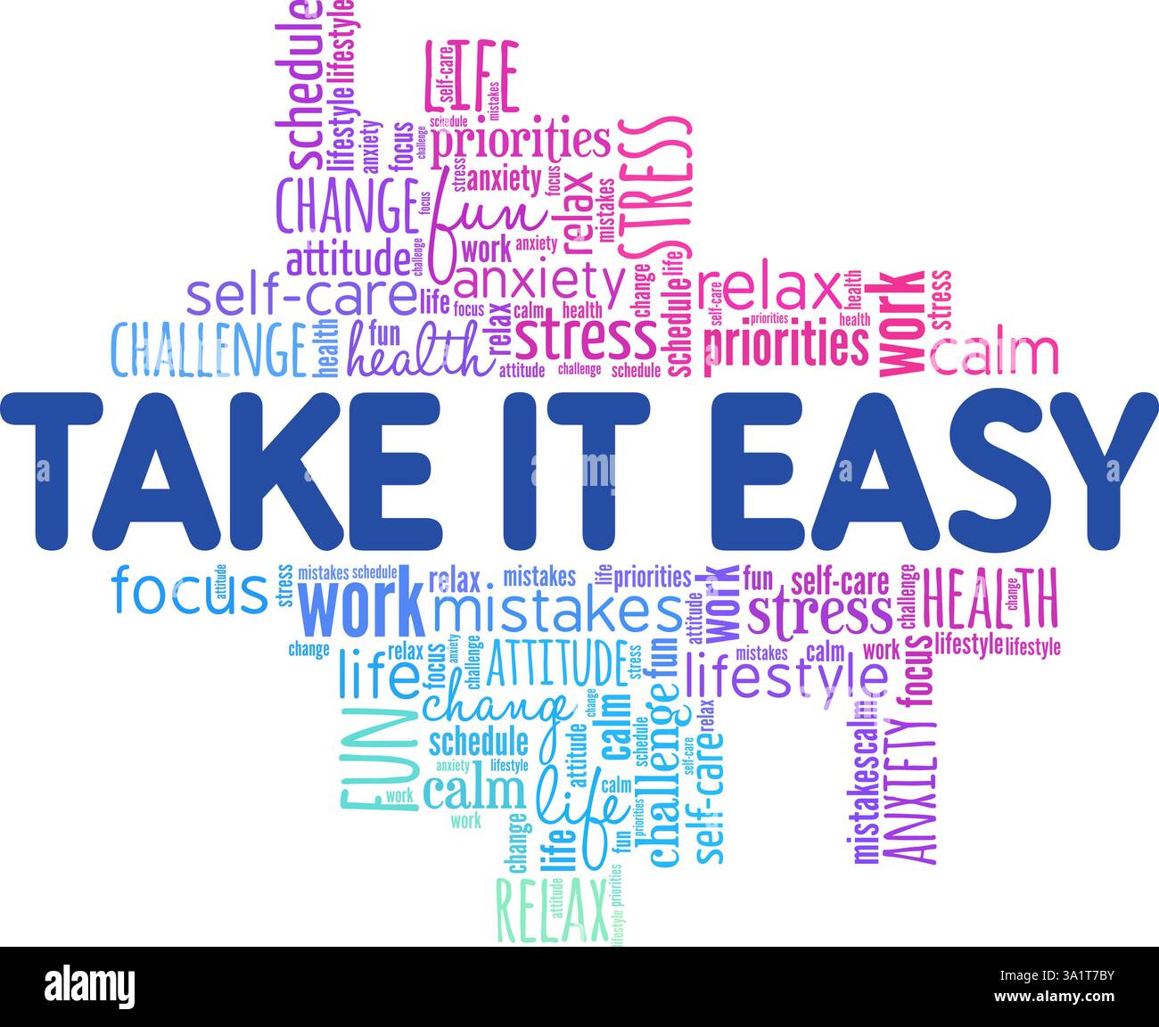 Take it Easy word cloud conceptual design isolated on white background ...