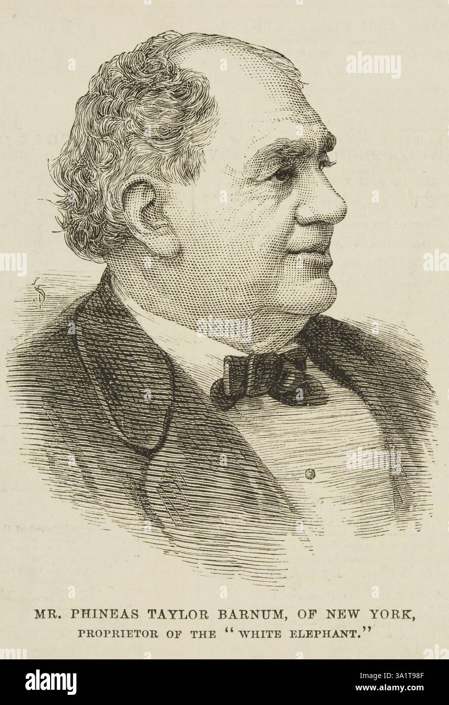 Mr. Phineas Taylor Barnum, of New York, proprietor of the "White ...