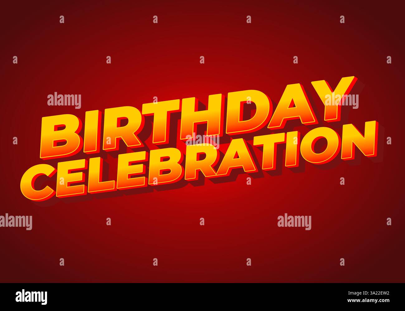 Birthday celebration. Text effect design for a party or something like ...