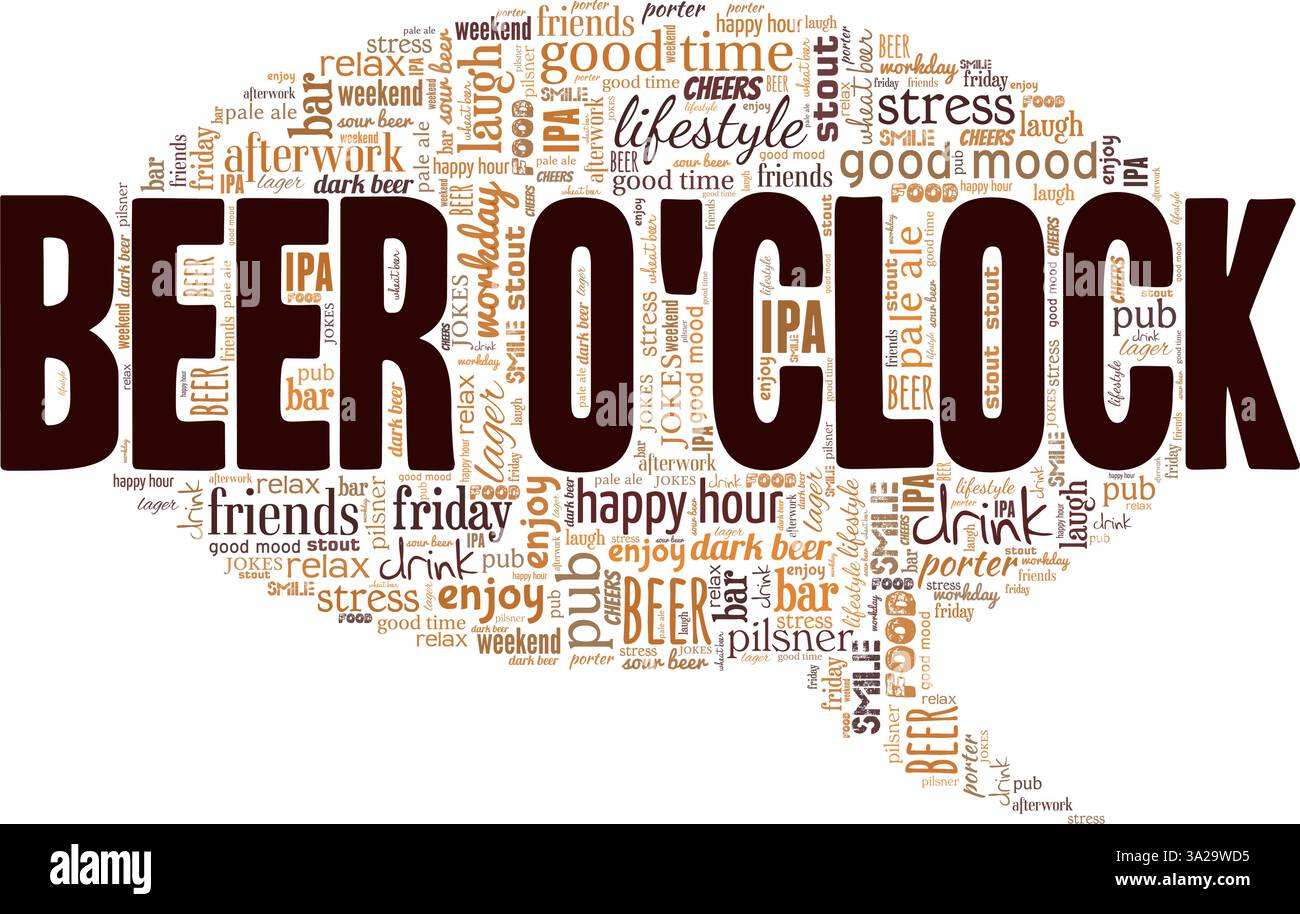 Time for a Drink - Beer o'clock vector illustration word cloud isolated ...