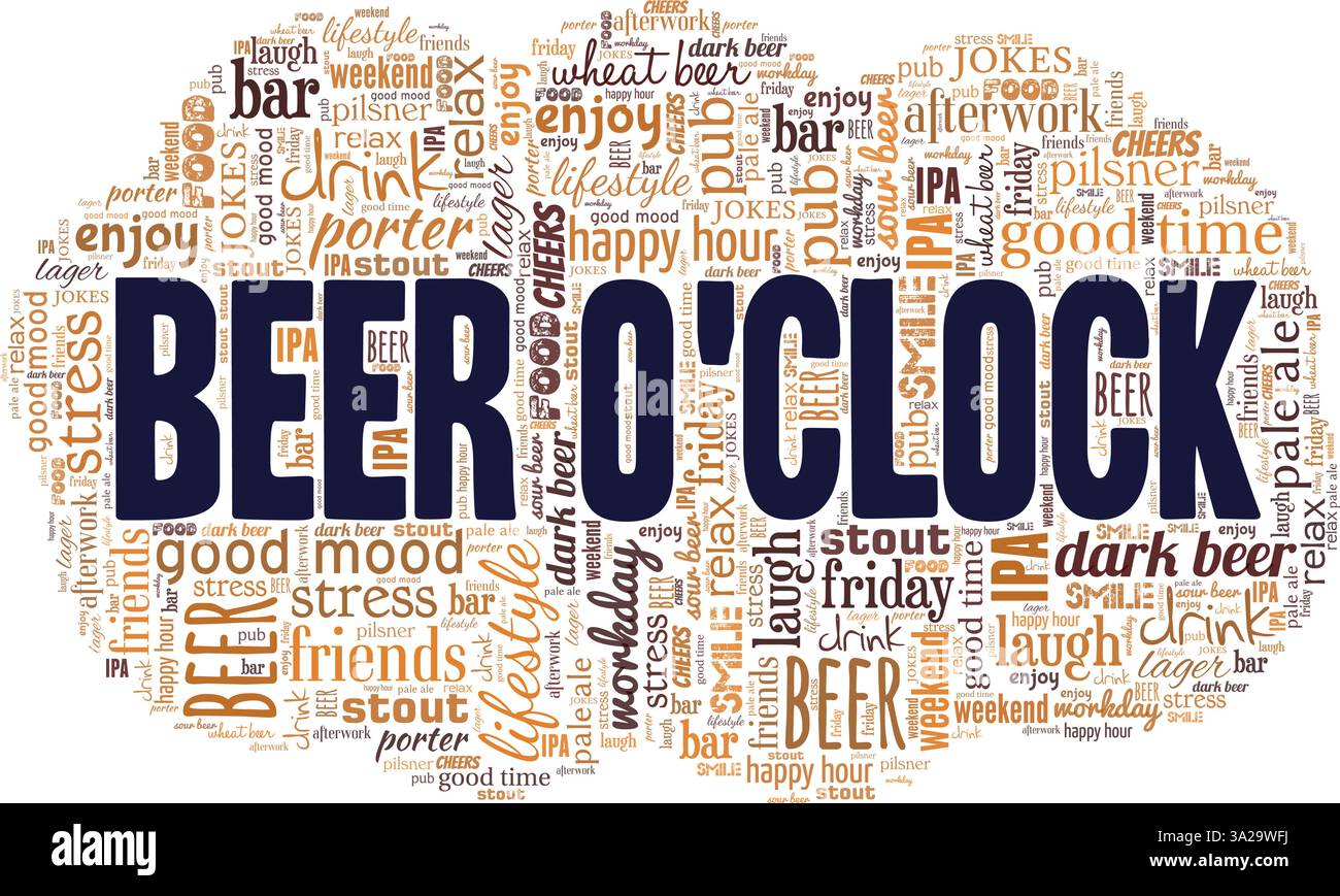 Time for a Drink - Beer o'clock vector illustration word cloud isolated ...