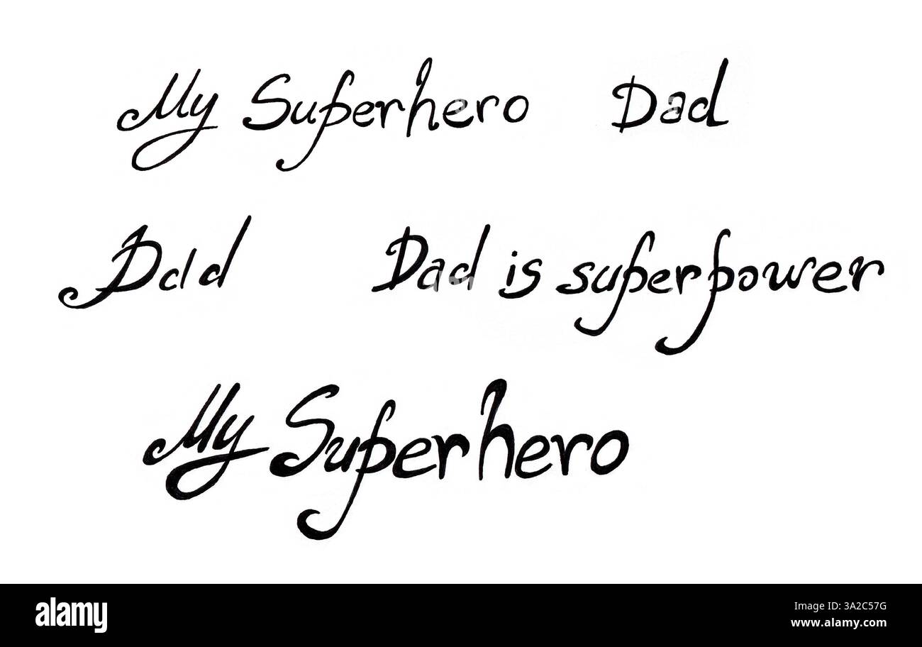 Lettering for Father's Day. Cursive font. Words My superhero, Dad is a ...