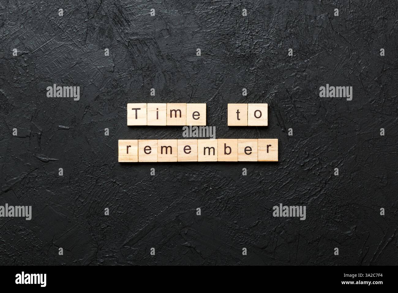 Time To Remember word written on wood block. Time To Remember text on ...