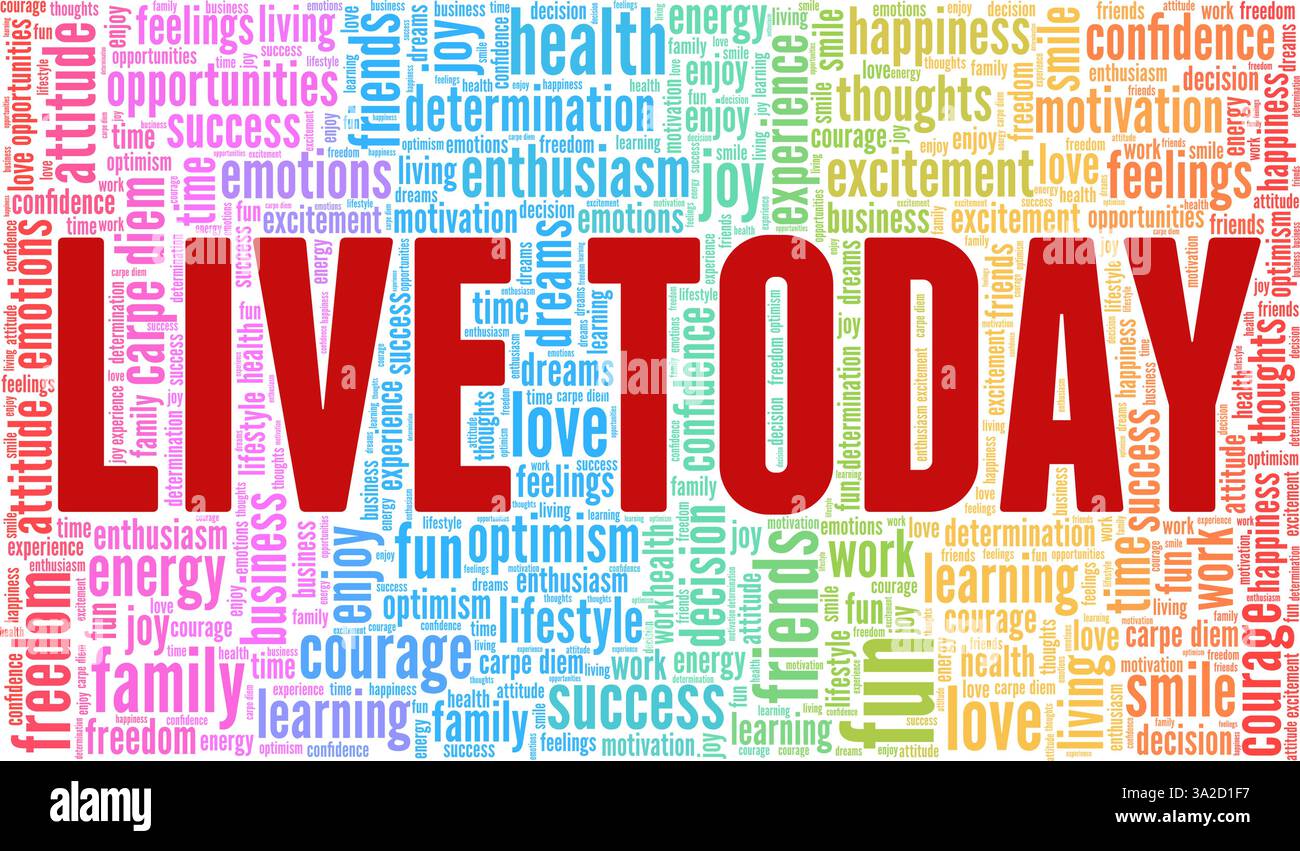 Live Today vector illustration word cloud isolated on a white ...