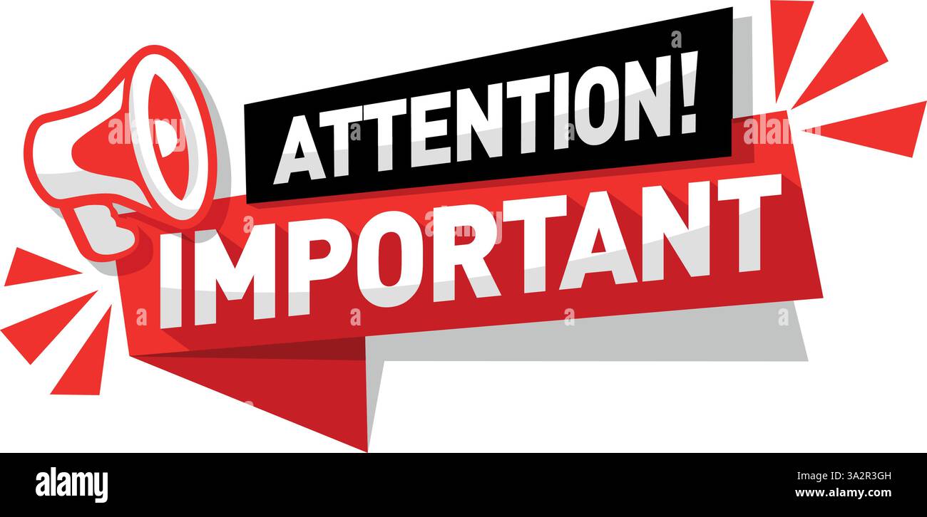 Attention, important message on red ribbon with megaphone. Vector on ...