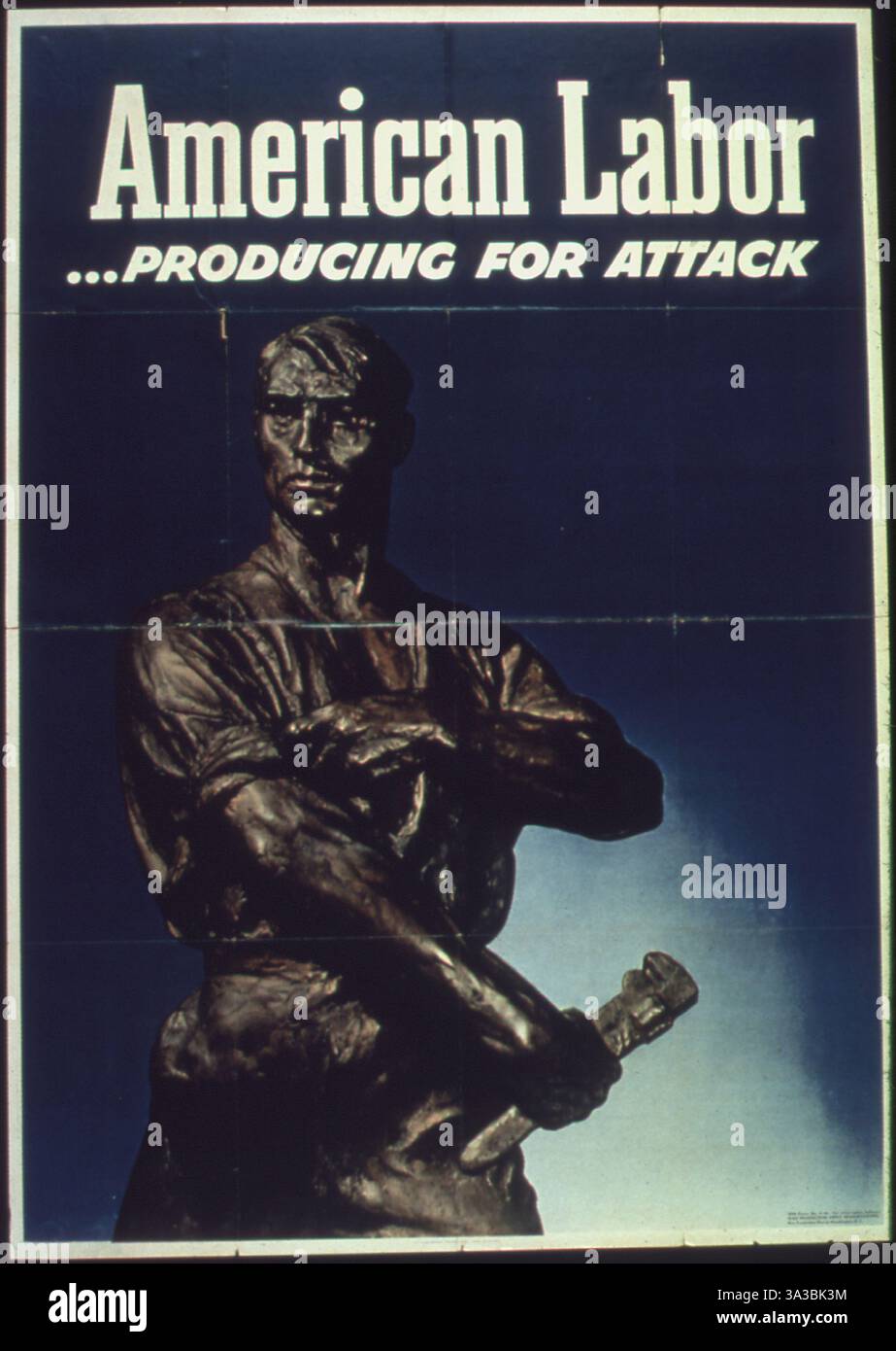 "American labor-Producing for attack". - title of a World War II-era ...