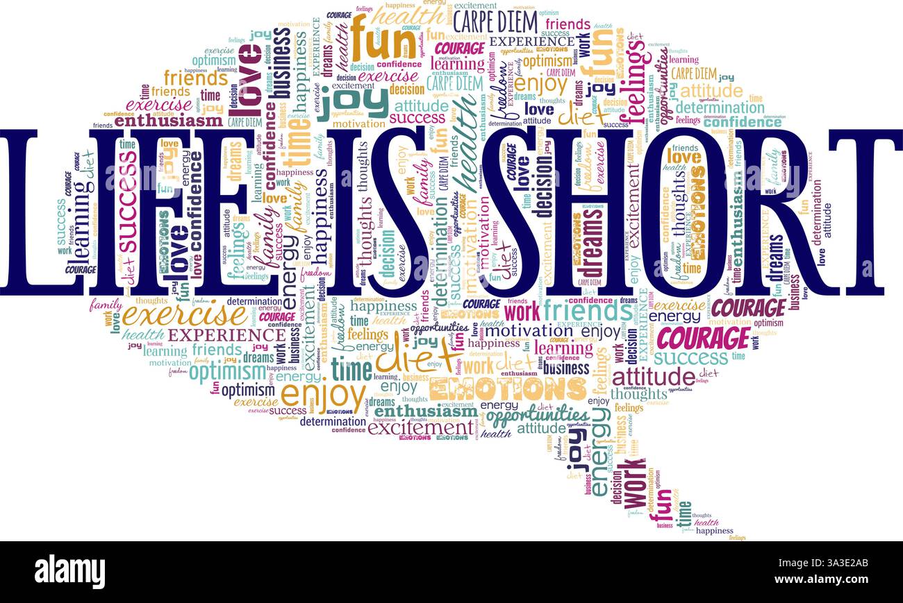 Life is Short vector illustration word cloud isolated on a white ...