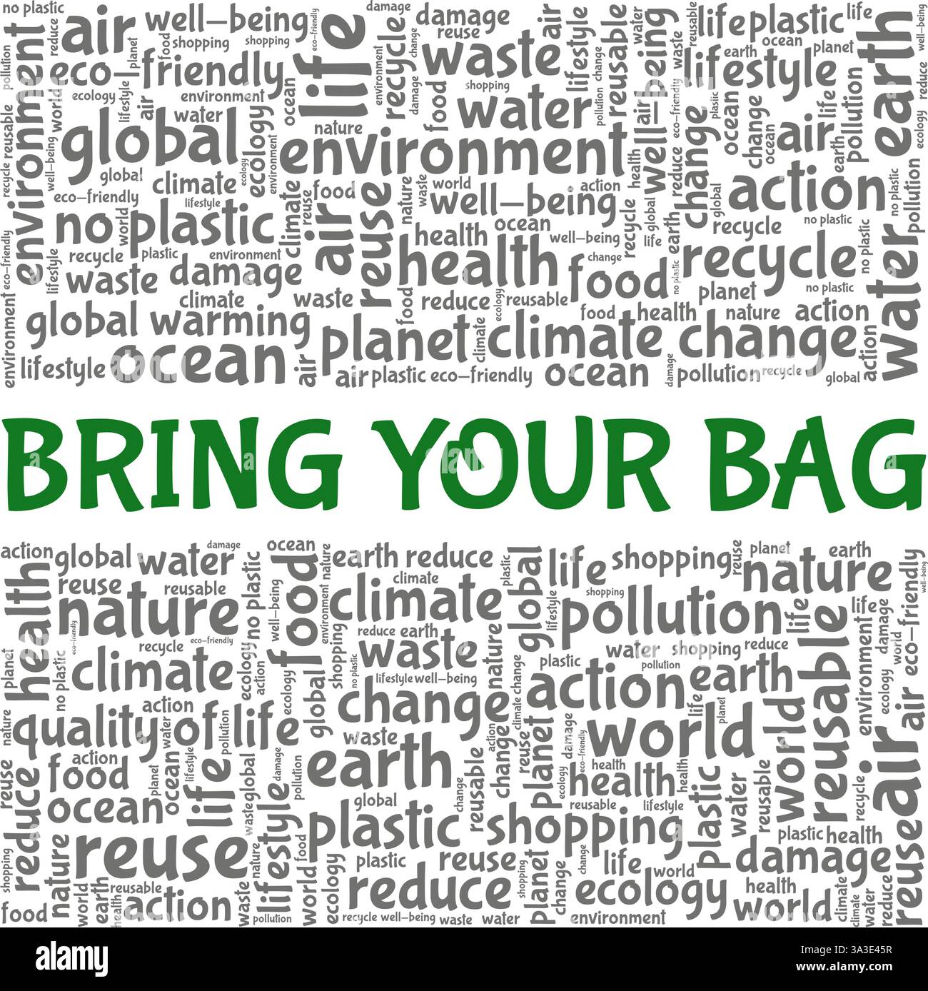 Bring Your Bag - Environment Awareness vector illustration word cloud ...