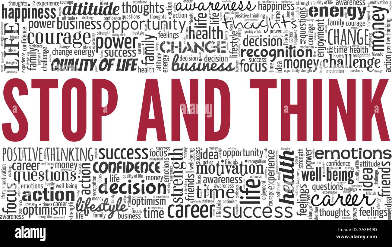 Stop and Think vector illustration word cloud isolated on a white ...