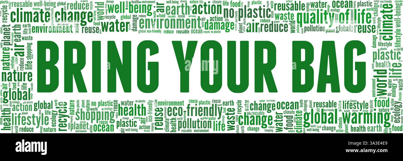 Bring Your Bag - Environment Awareness vector illustration word cloud ...