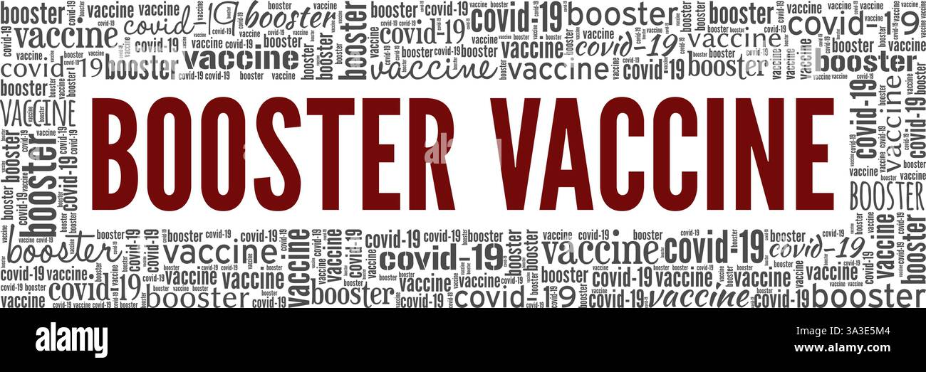 Covid-19 Booster Vaccine vector illustration word cloud isolated on ...