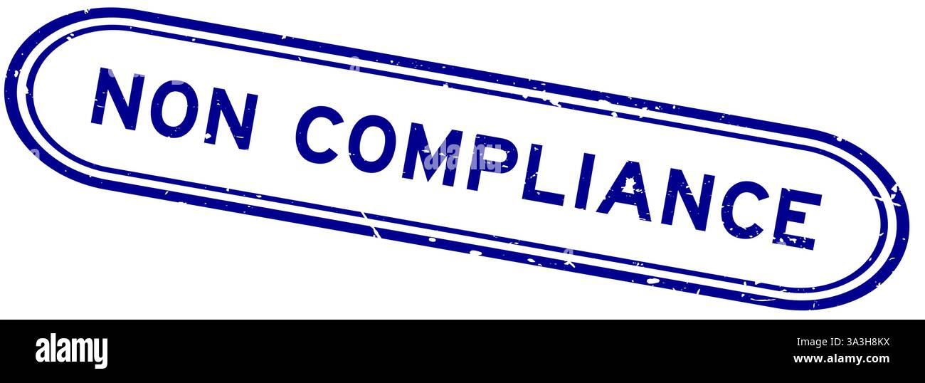 Grunge blue non compliance word rubber seal stamp on white background Stock Vector Image & Art ...