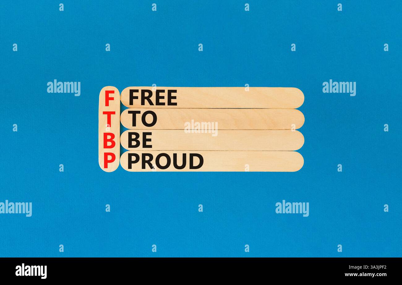 FTBP Free To Be Proud symbol. Concept word FTBP Free To Be Proud on ...