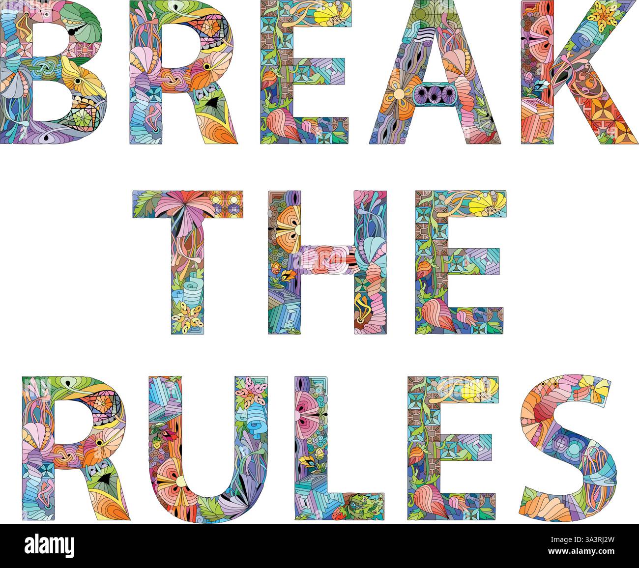 Hand-painted art design. Hand drawn illustration words BREAK THE RULES ...